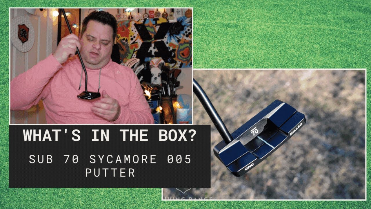 Unboxing The Sub 70 Sycamore 005 Wide Body Putter